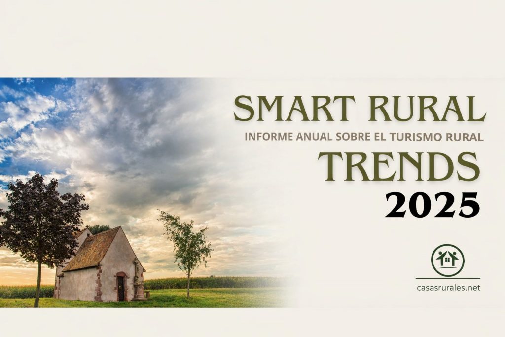 Smart Rural Trends: Informe de Turismo Rural en España 2025 – Blog de ...